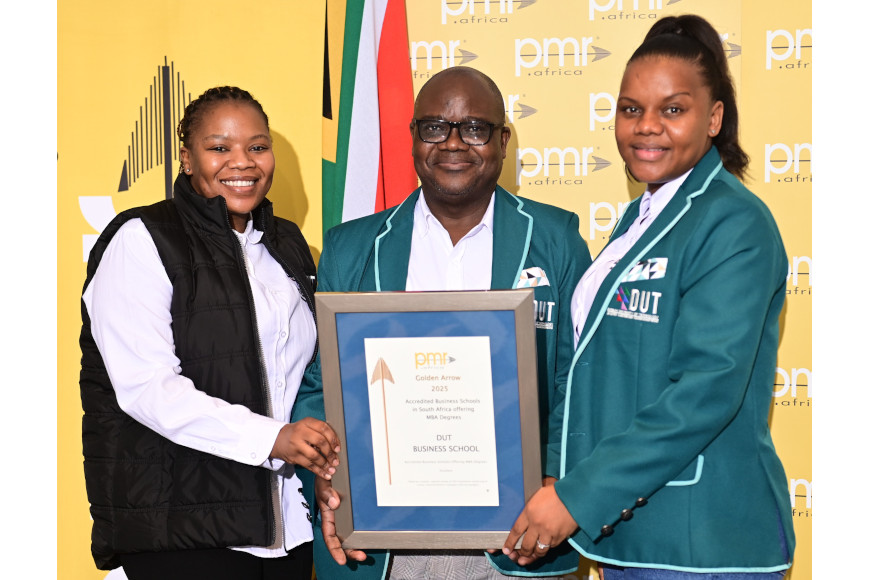 DUT BUSINESS SCHOOL WINS GOLDEN ARROW AT 2025 PMR AFRICA EXCELLENCE ...